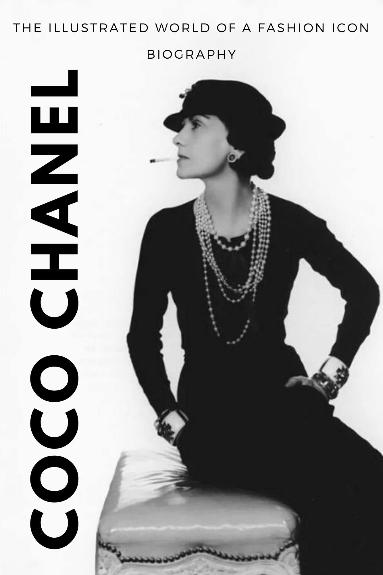 Coco Chanel Biography: The Illustrated World of a Fashion Icon by John ...