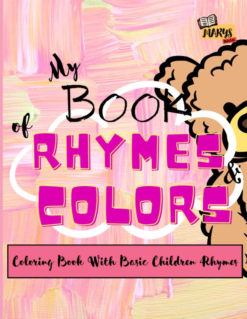 MY BOOK OF RHYMES AND COLORS: Coloring Book With Basic Children Rhymes ...