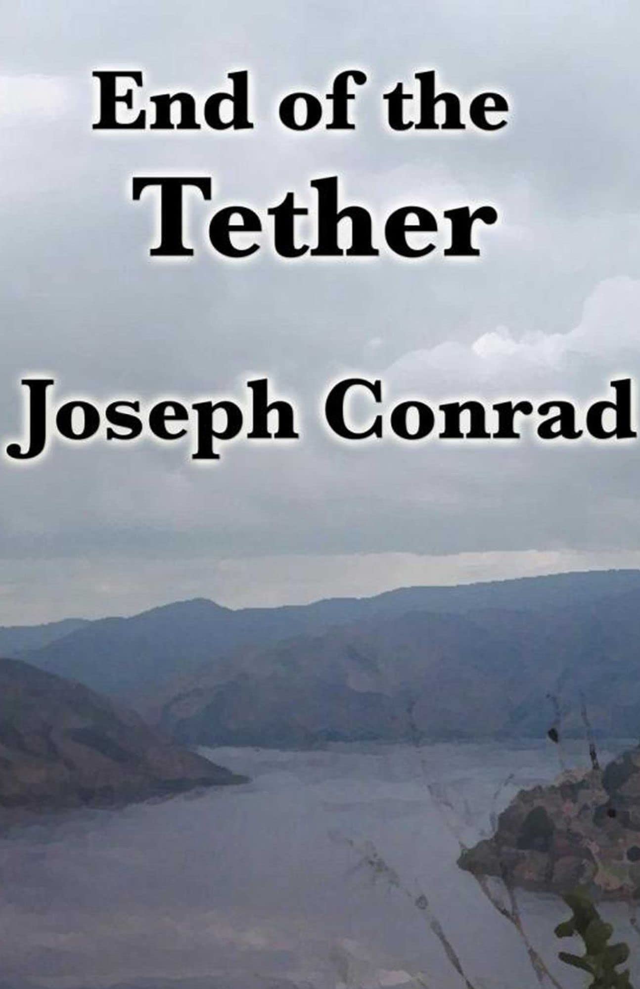 The End of Tether by Joseph Conrad | Goodreads