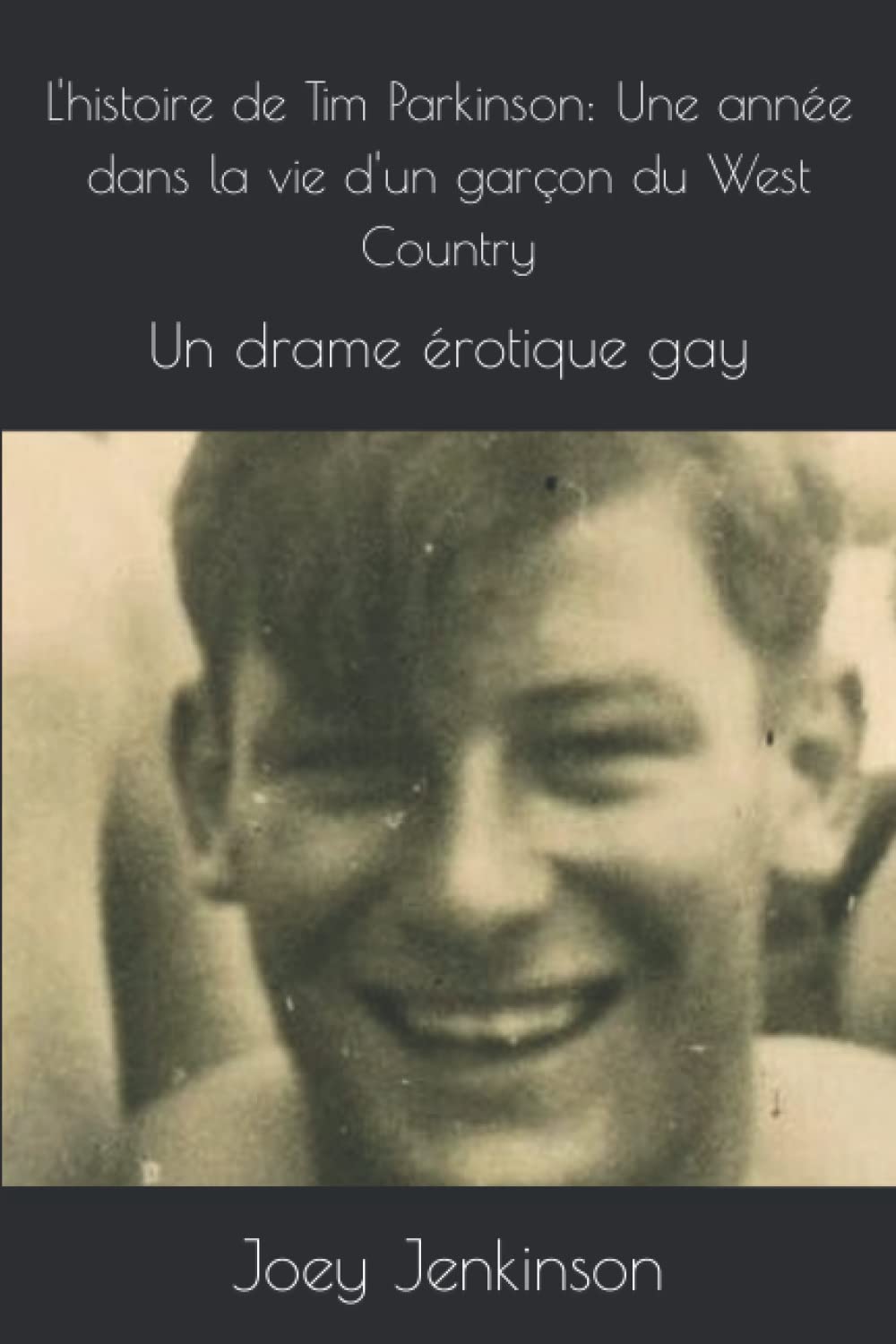 L'histoire de Tim Parkinson: Une année dans la vie d'un garçon du West ...