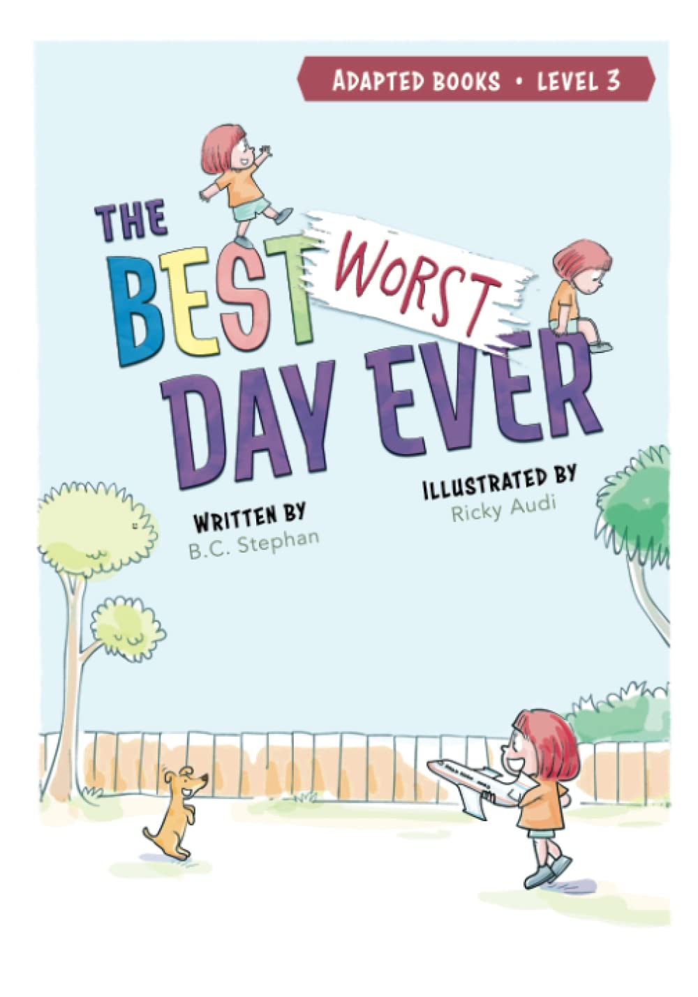 The Best Worst Day Ever: Adapted Books for Special Needs Level 3 ...