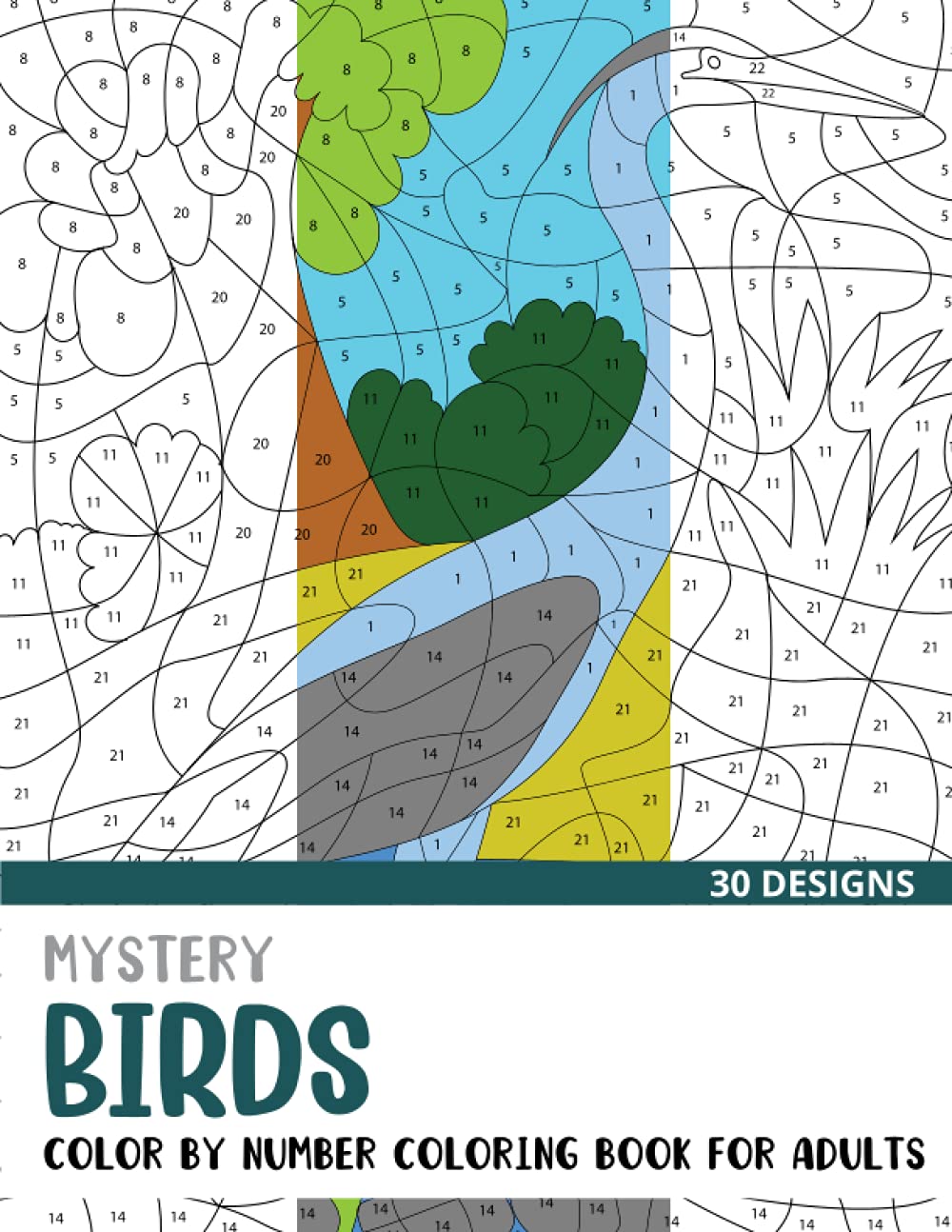 Mystery Birds Color By Number Coloring Book for Adults: 30 Unique Adult ...