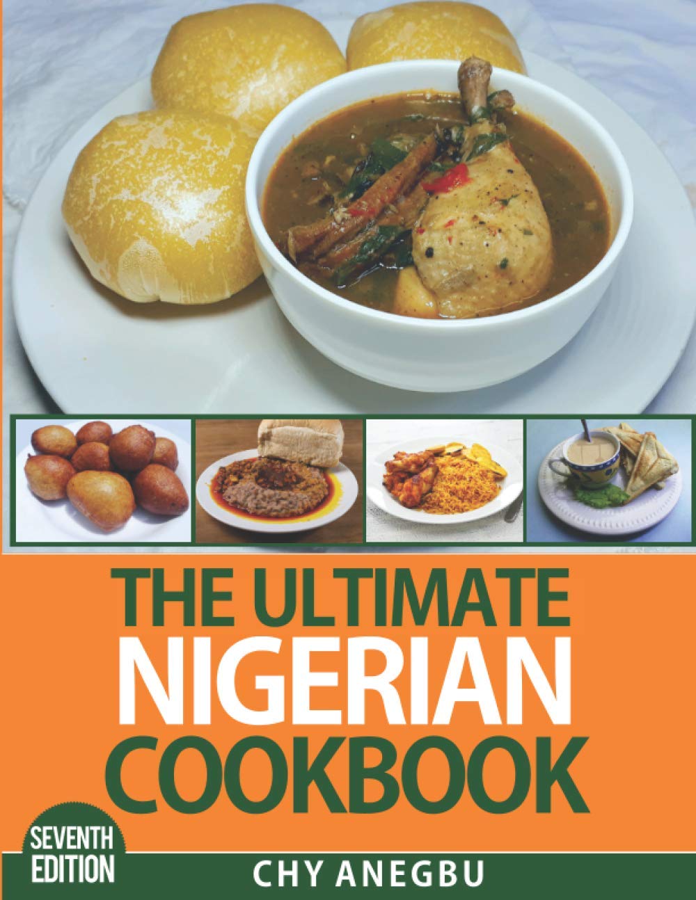 The Ultimate Nigerian Cookbook (7th Edition): Easy Recipes for 92 ...