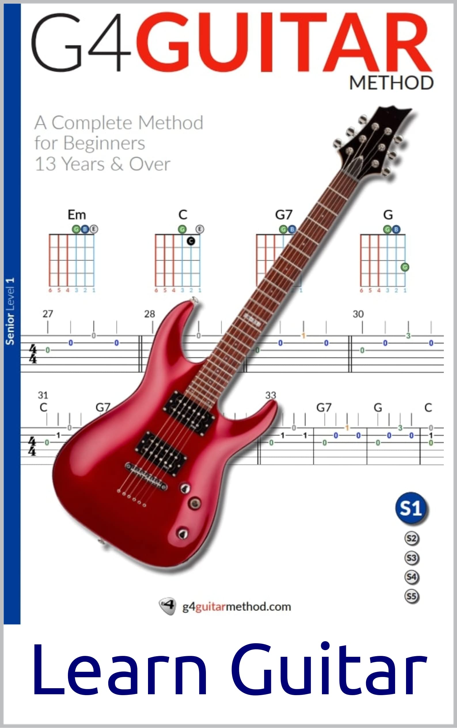 G4 Guitar Method Senior Level 1 : The easiest way to learn guitar with ...
