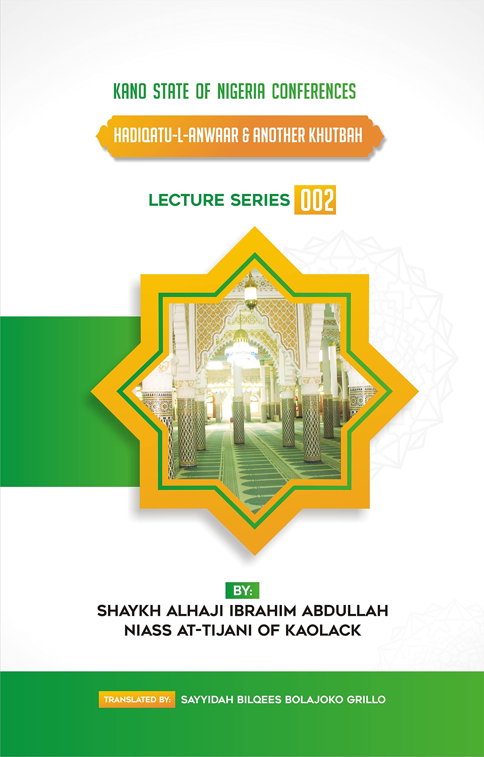 KANO STATE OF NIGERIA CONFERENCES: Lectures of Shaykh Ibrahim Niass by ...