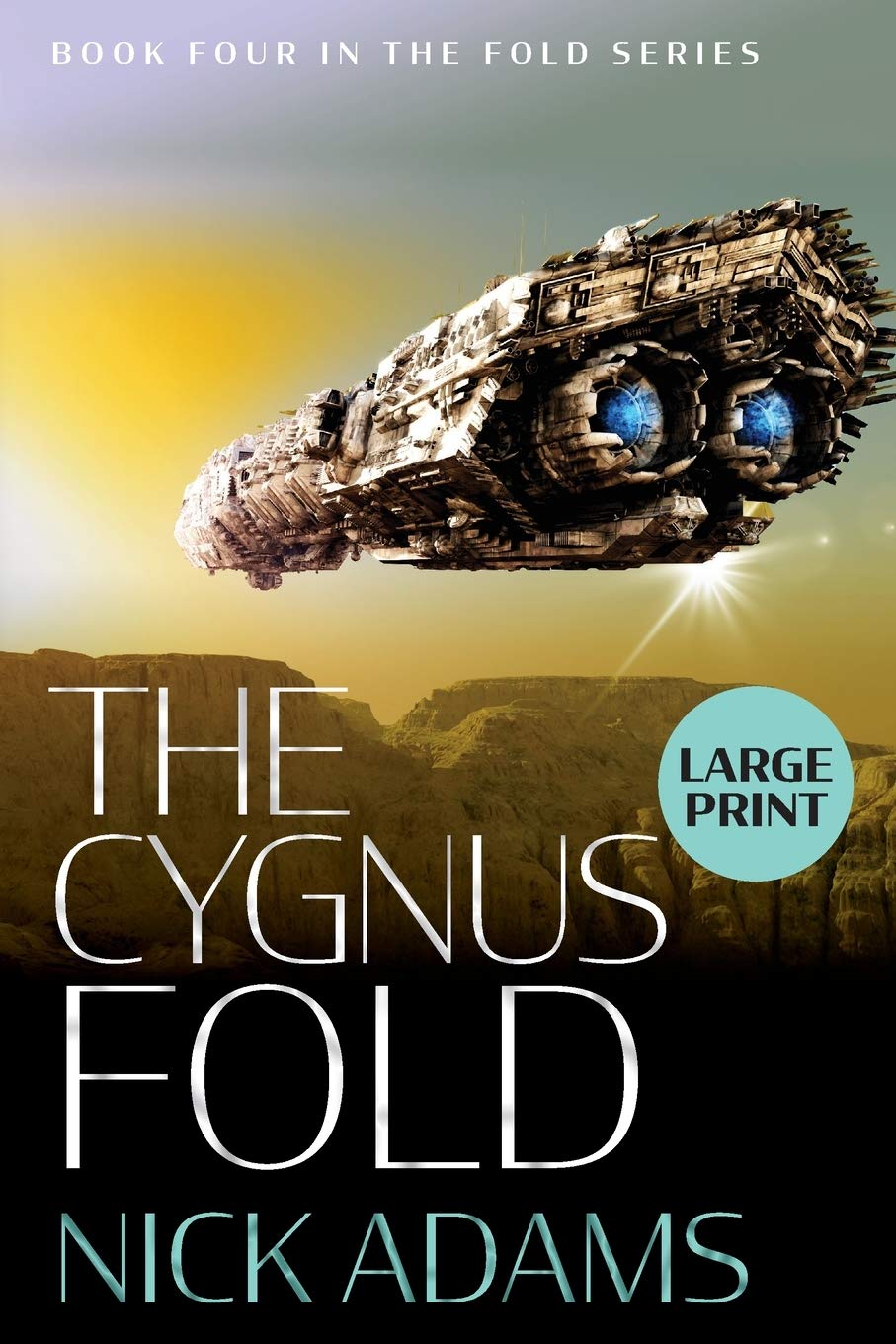 The Cygnus Fold: Large Print Edition (The Fold) by Nick Adams | Goodreads