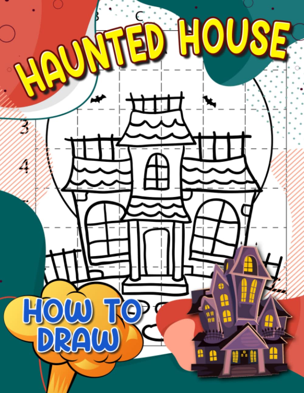 How To Draw Haunted House: Including 30 Easy And Simple Drawing Pages ...