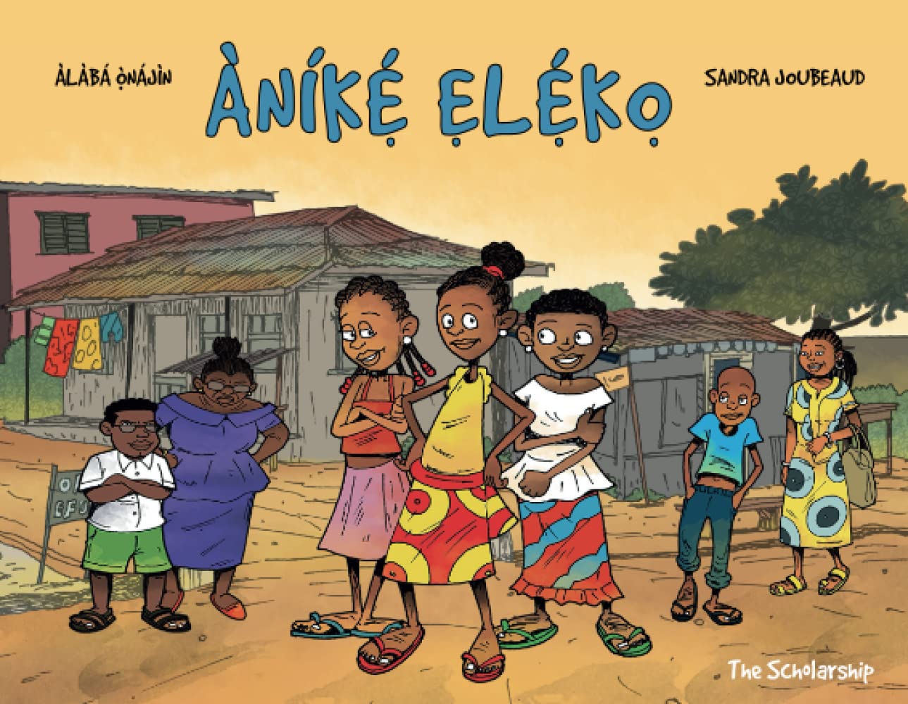 Anike Eleko: The Scholarship by Sandra Joubeaud | Goodreads