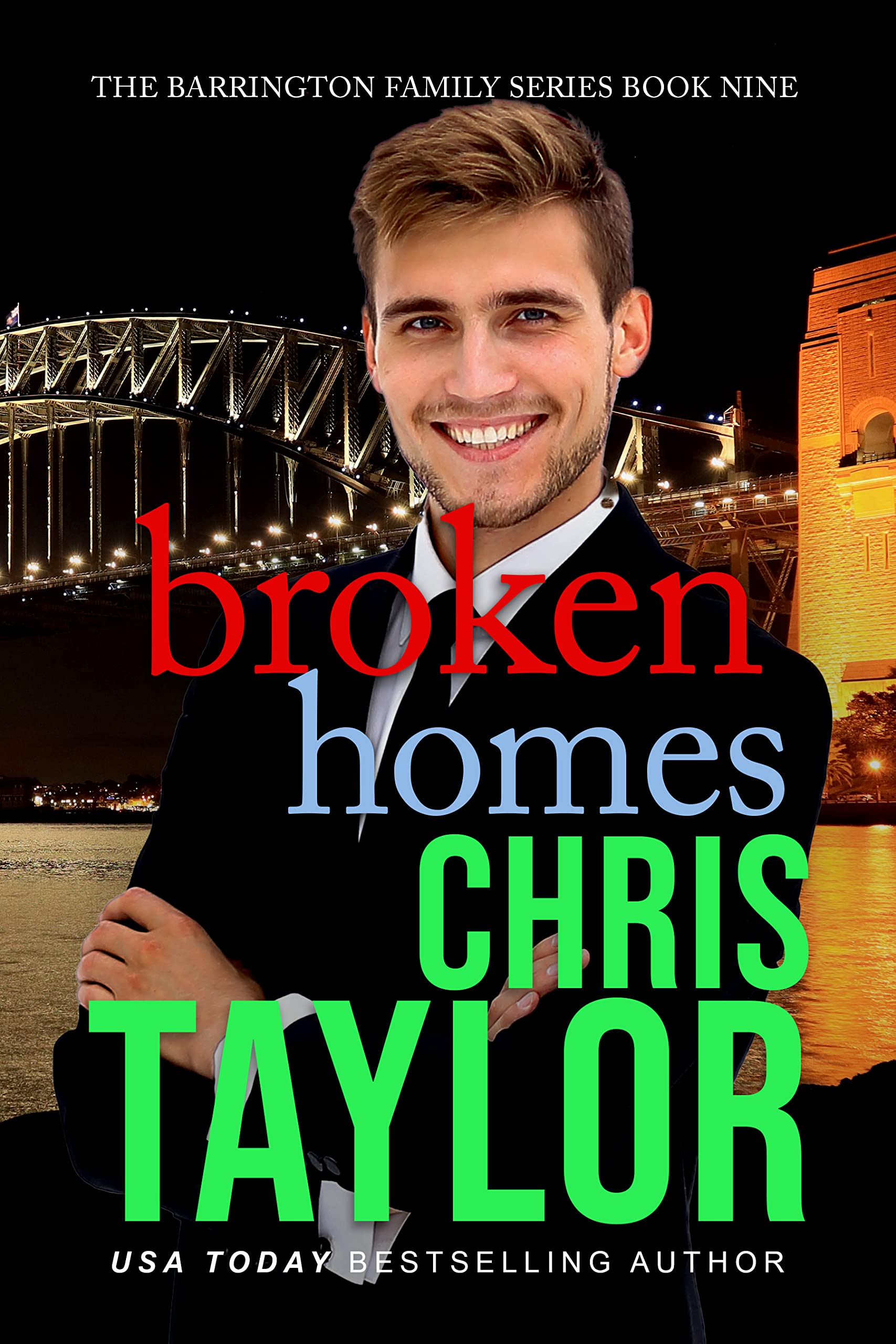 Broken Homes (The Barrington Family Series Book 9) by Chris Taylor ...