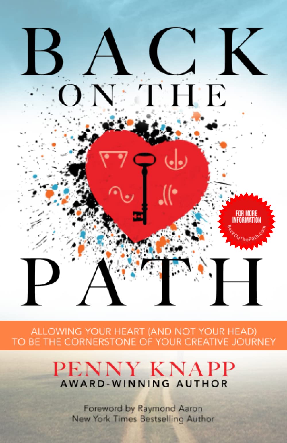 Back On The Path: Allowing Your Heart (And Not Your Head) To Be The ...