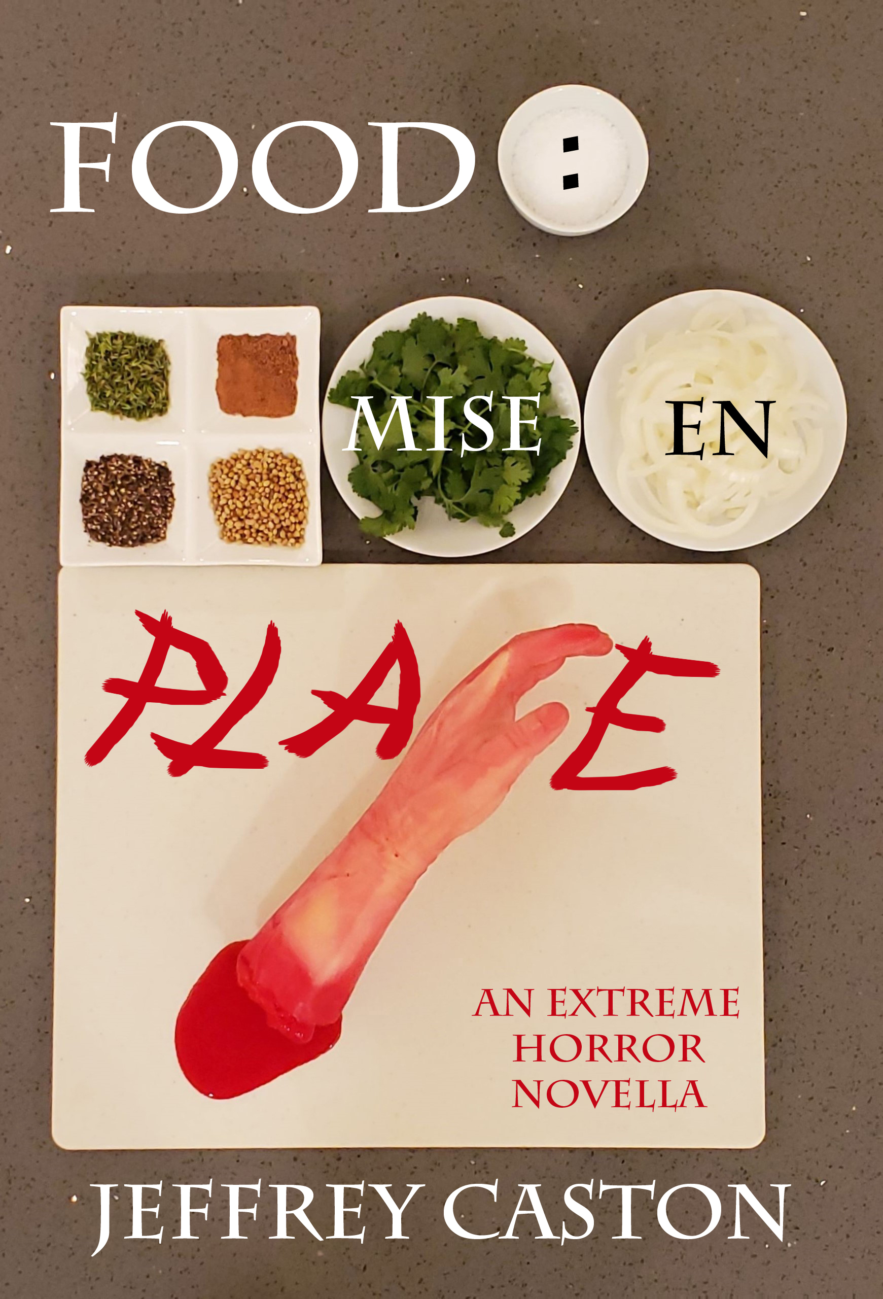 Mise en Place (Food, #4) by Jeffrey Caston | Goodreads