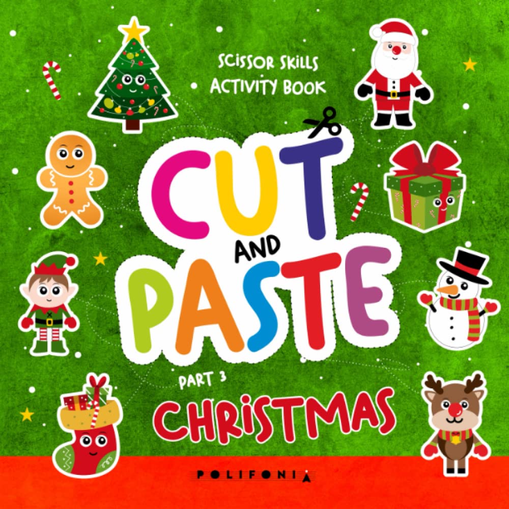 Christmas Cut and Paste Books For Kids Ages 3-5: Scissor Skills ...
