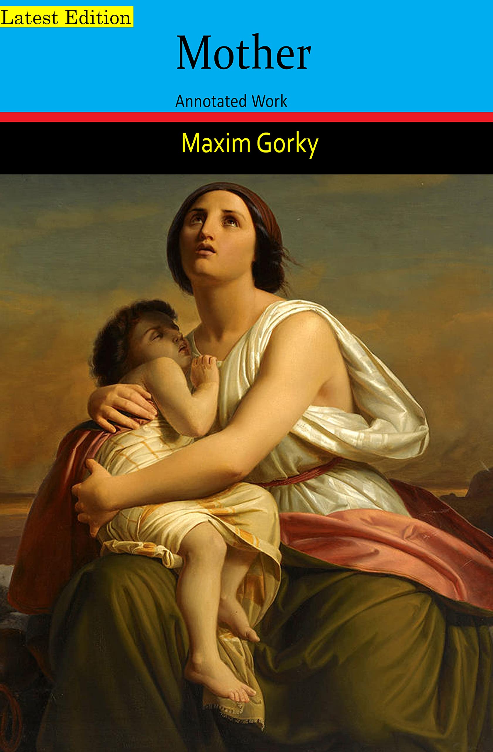 Mother By :Maxim Gorky" A Historical Annotated Novel by Maxim Gorky ...