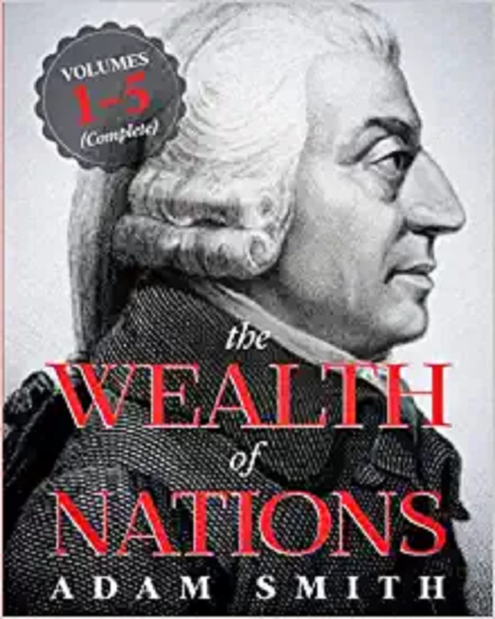 The Wealth of Nations: Kindle Edition by Adam Smith | Goodreads