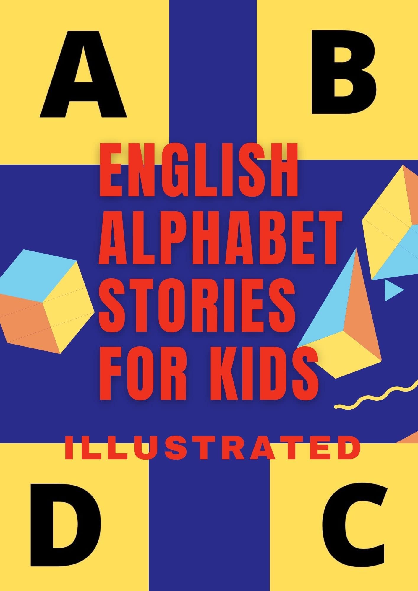 ENGLISH ALPHABET IN TABLE FORM: BOOK FOR KIDS by ABHIJEET GUPTA | Goodreads