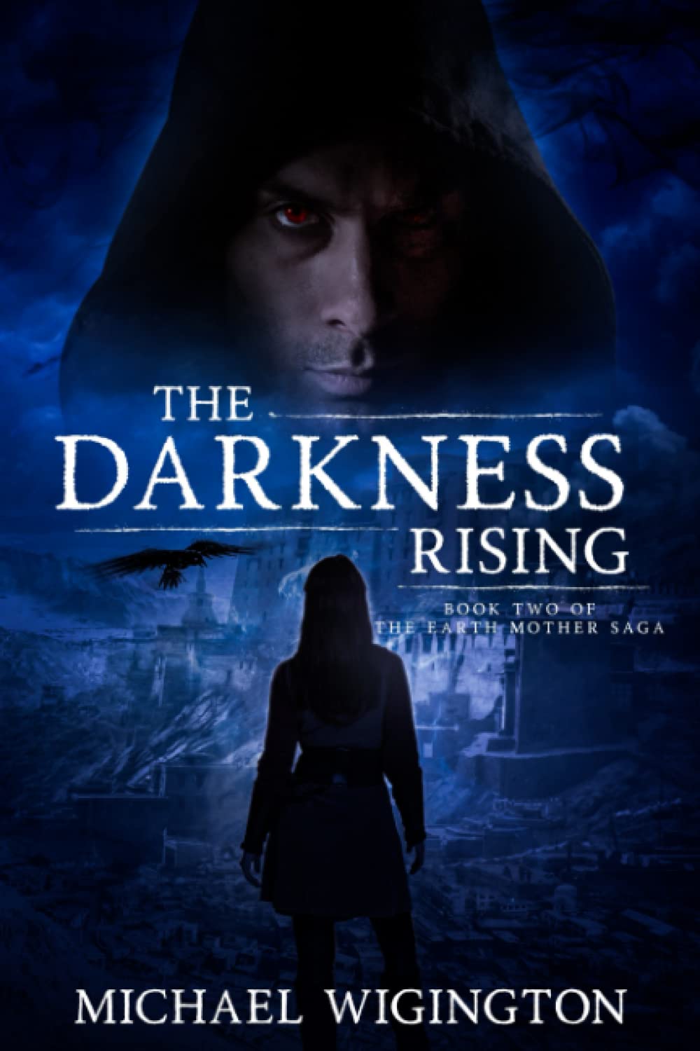 The Darkness Rising: Book Two of the Earth Mother Saga by Michael ...