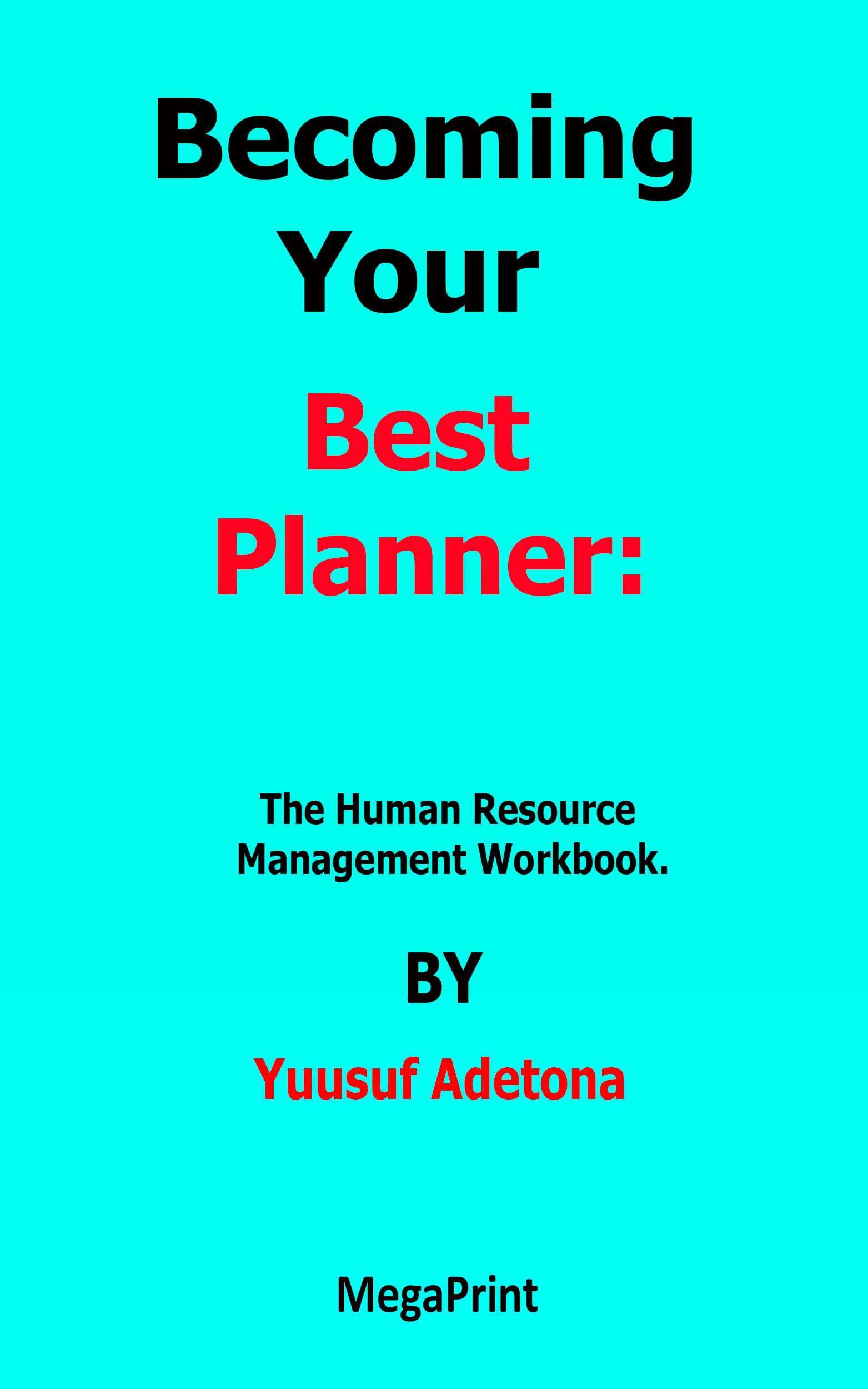 Becoming Your Best Planner The Human Resource Management Workbook by ...