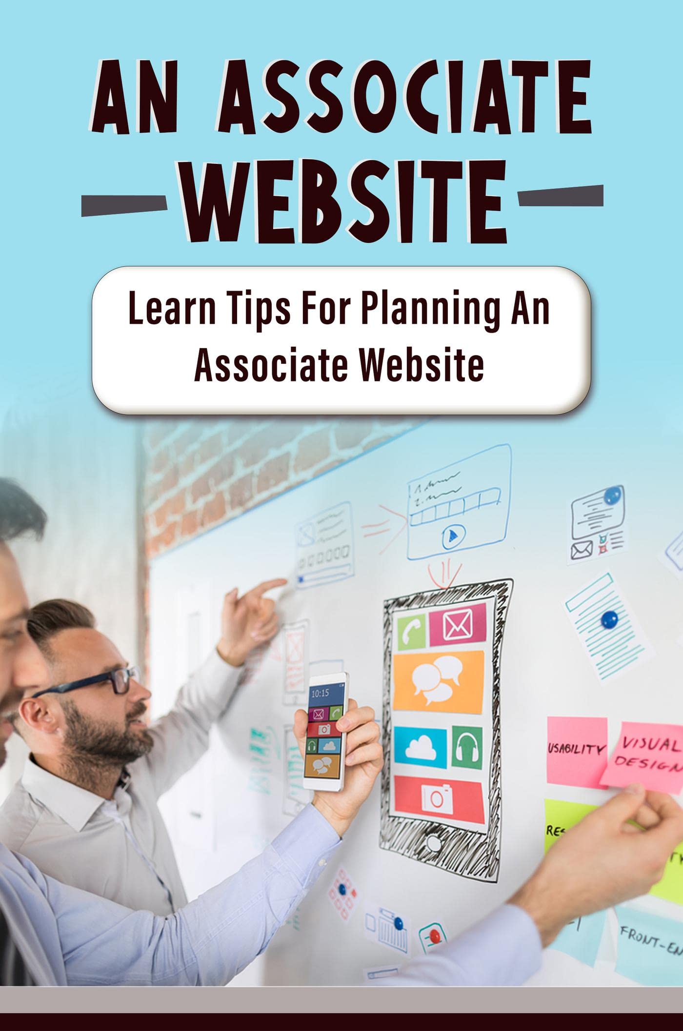 An Associate Website: Learn Tips For Planning An Associate Website by ...