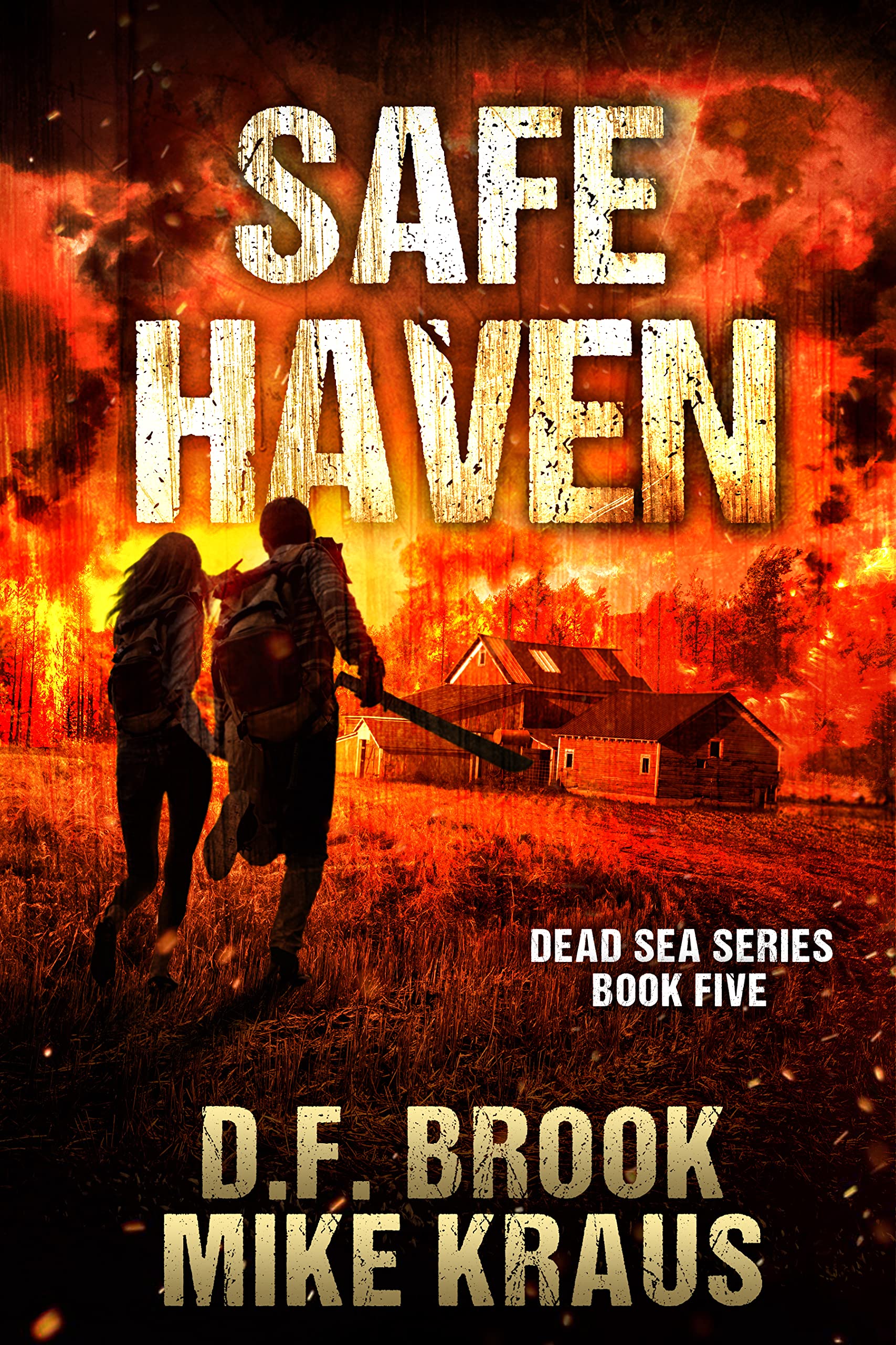 Safe Haven - Dead Sea Book 5: by D.F. Brook | Goodreads