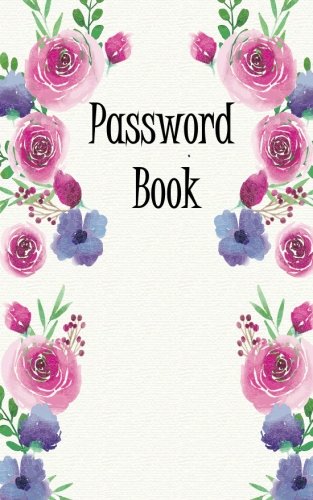Password Book: A Premium Floral Cover Alphabetized pages Journal And ...