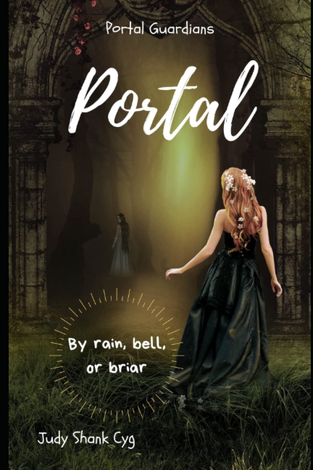 Portal (Portal Guardians) by Judy Shank Cyg | Goodreads