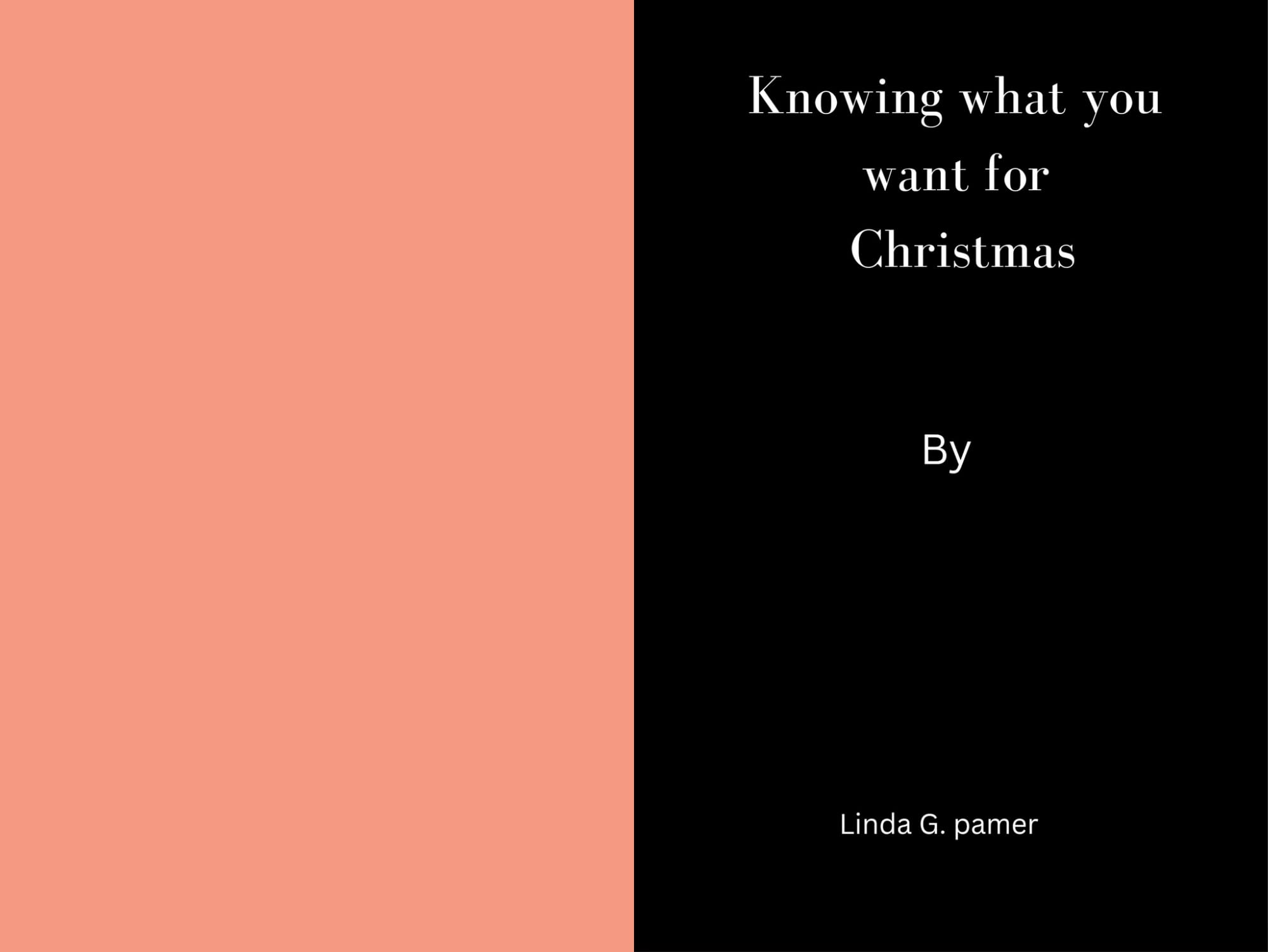 Knowing What You Want For Christmas By Linda G Pamer Goodreads knowing-what-you-want-for-christmas-by-linda-g-pamer-goodreads