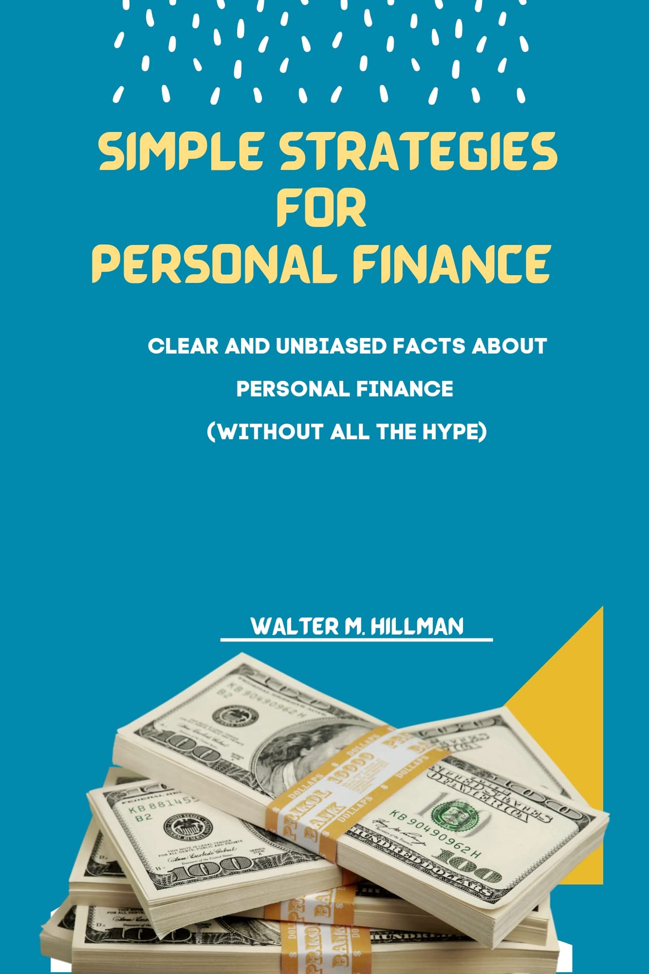 SIMPLE STRATEGIES FOR PERSONAL FINANCE: Clear And Unbiased Facts About ...