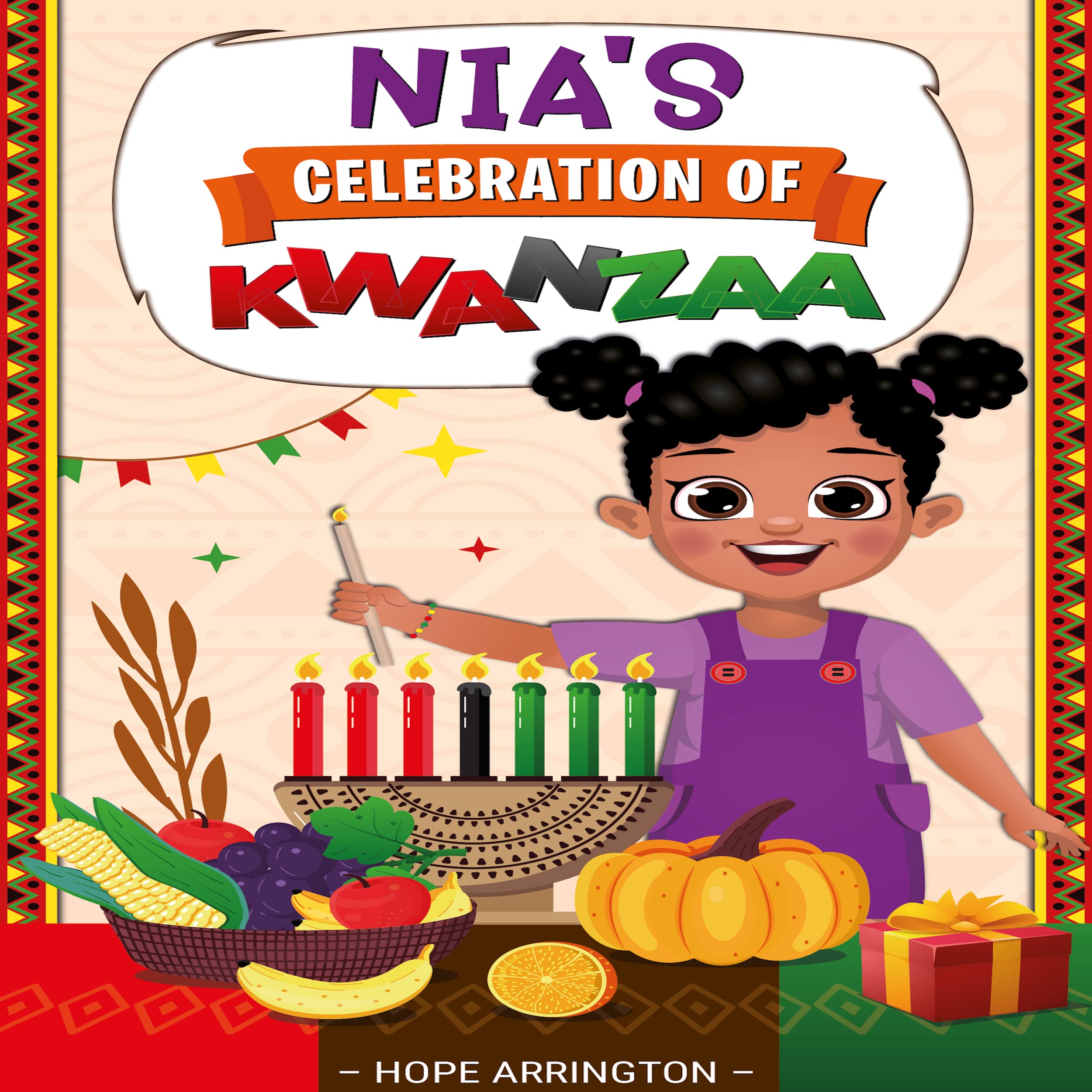 Nia’s Kwanzaa Celebration: A Holiday Learning Book - (Kwanzaa Books for ...