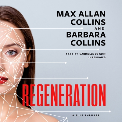 Regeneration: A Pulp Thriller by Max Allan Collins | Goodreads