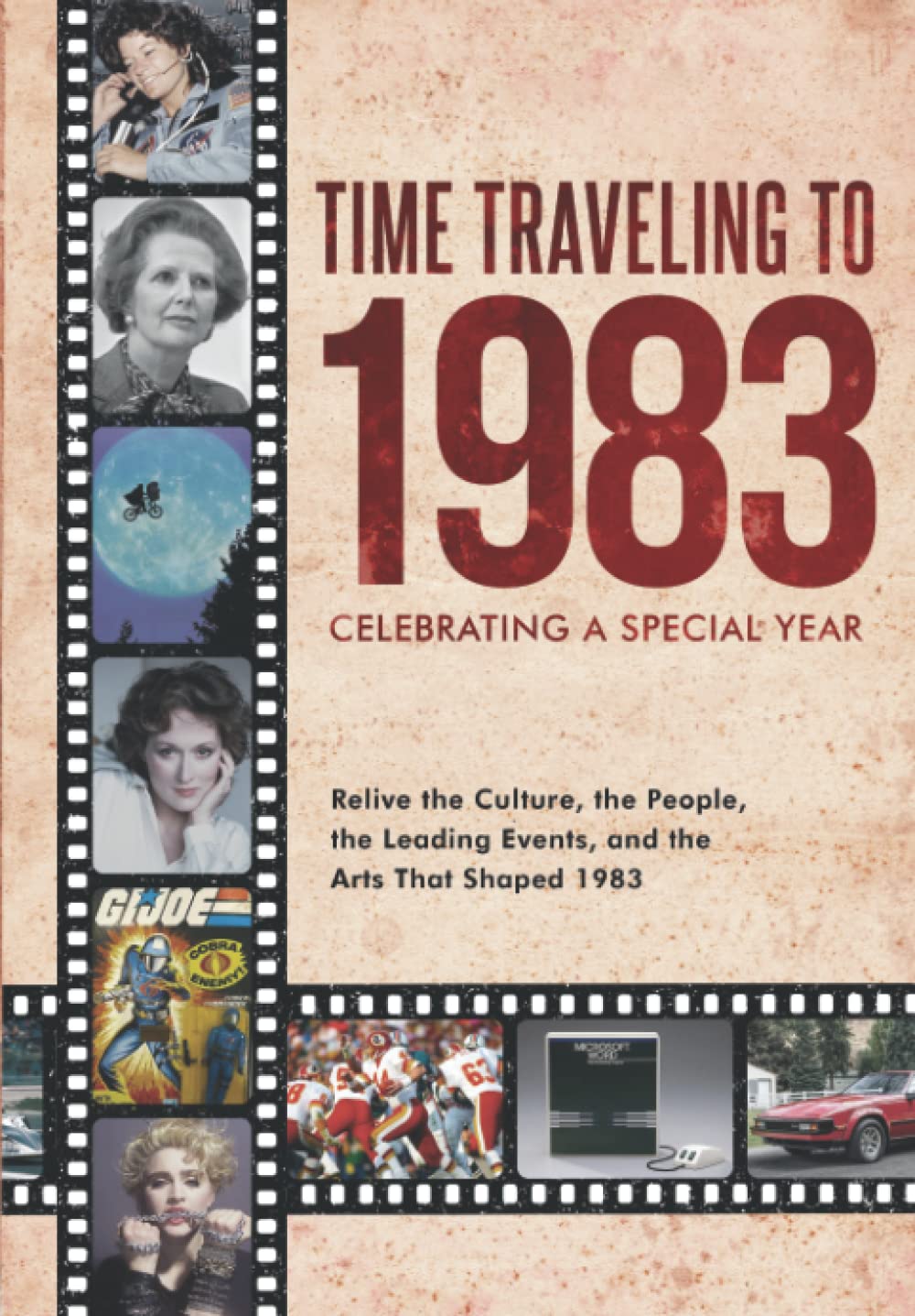Time Traveling to 1983: Celebrating a Special Year by Michael B. Allen ...