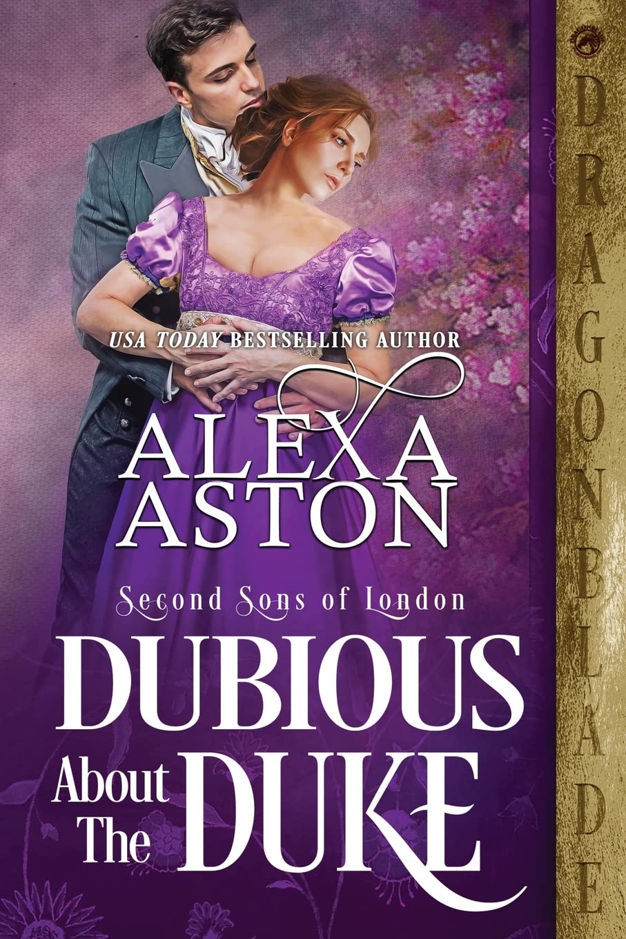 Dubious About The Duke (Second Sons of London) by Alexa Aston | Goodreads