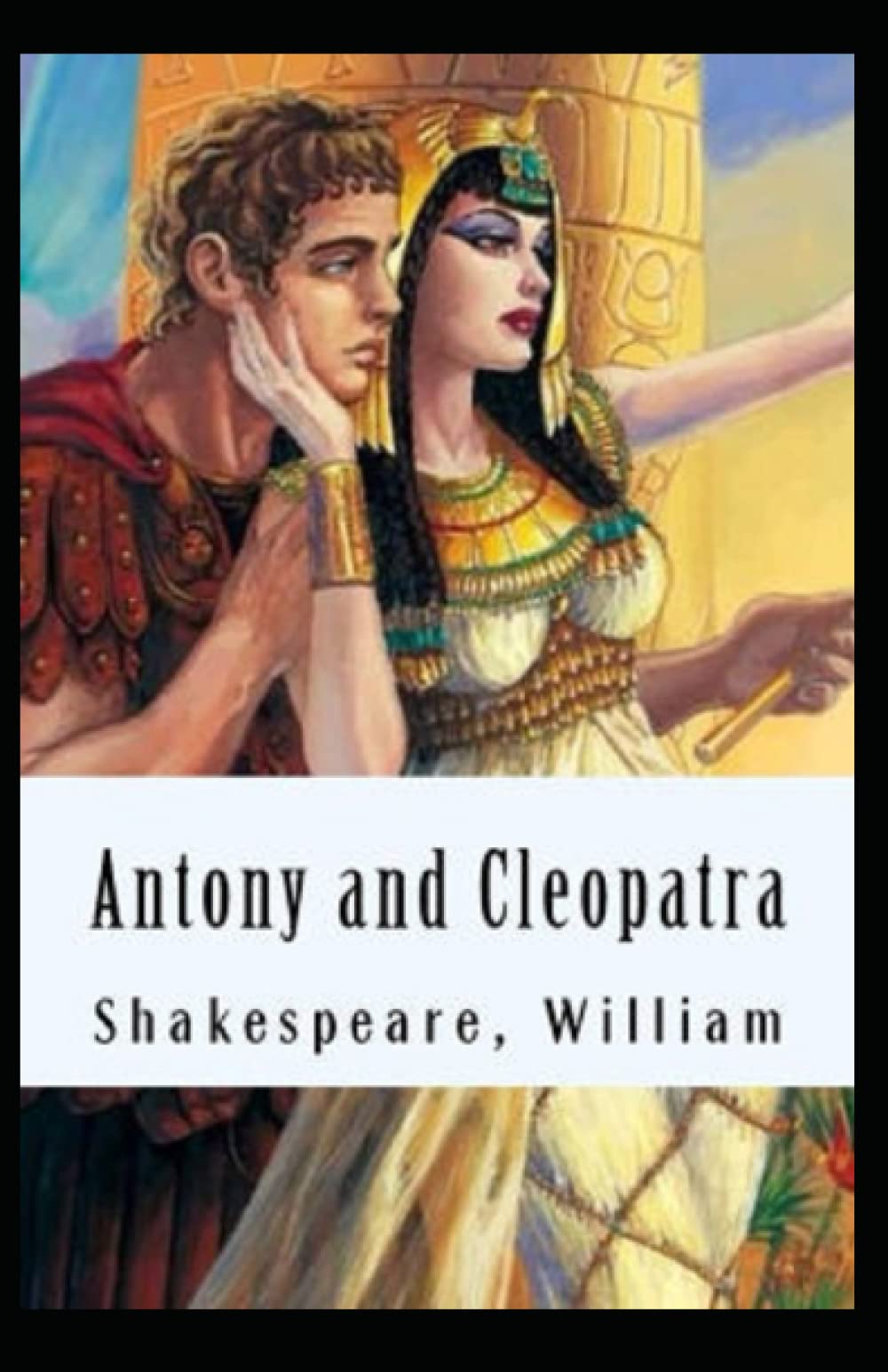 Antony and Cleopatra Illustrated by William Shakespeare | Goodreads