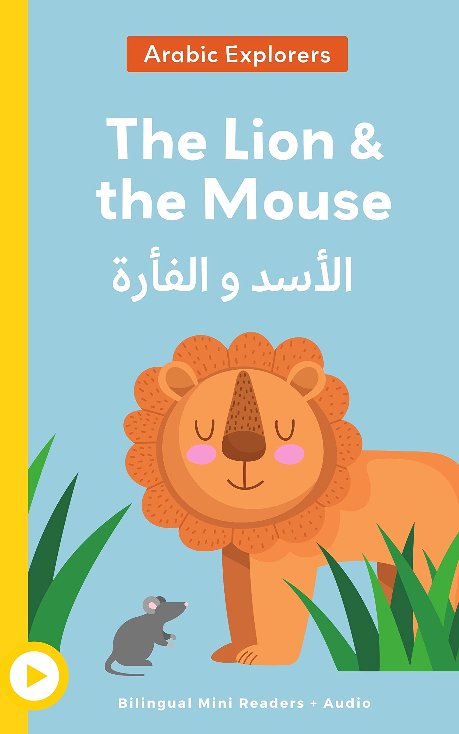 The Lion & The Mouse - Arabic Explorers: Explore the Arabic language ...
