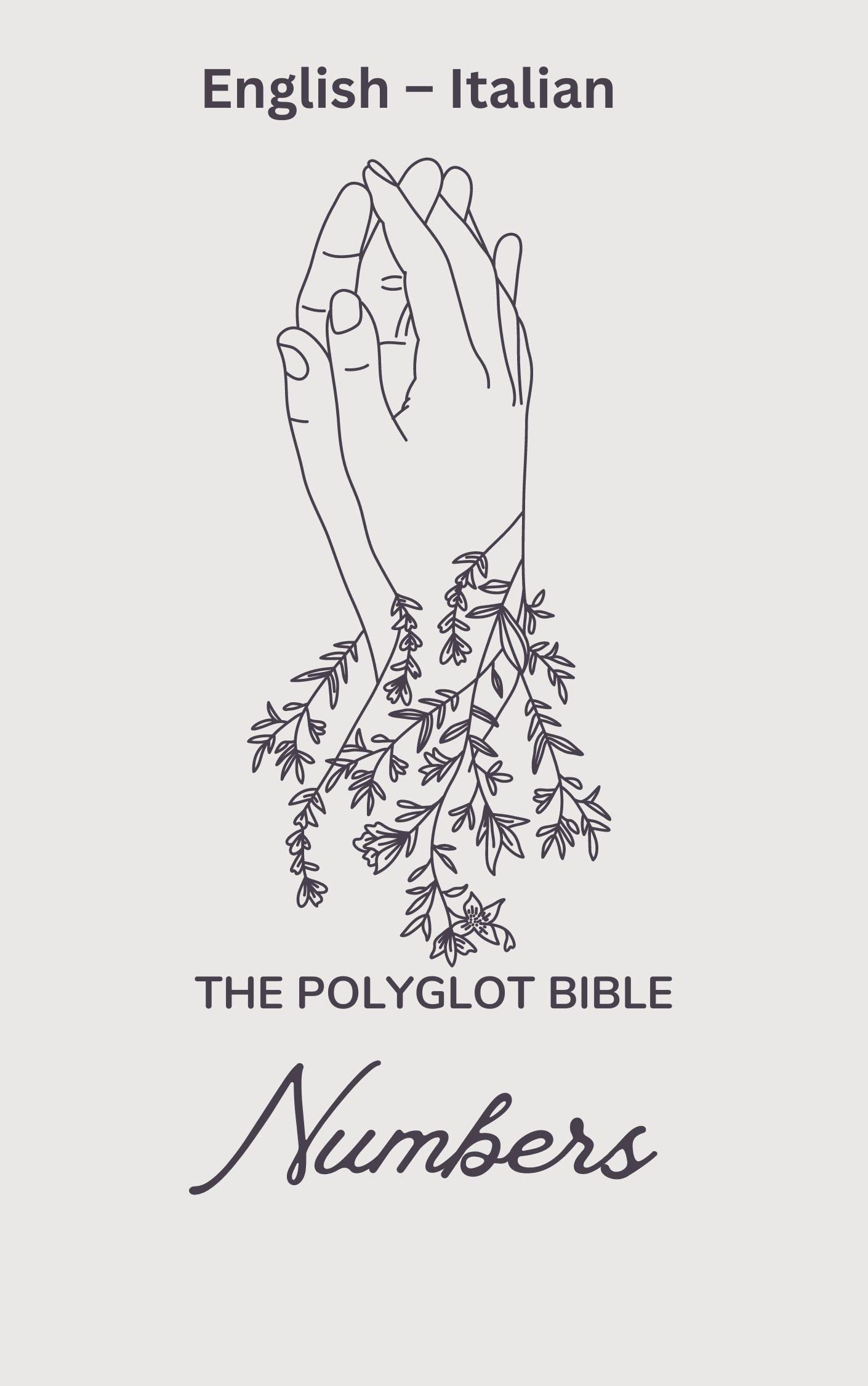 The Book Of Numbers English And Italian Versions By Polyglot Bible the-book-of-numbers-english-and-italian-versions-by-polyglot-bible
