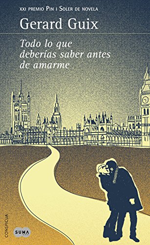 Todo lo que deberías saber antes de amarme by Gerard Guix | Goodreads