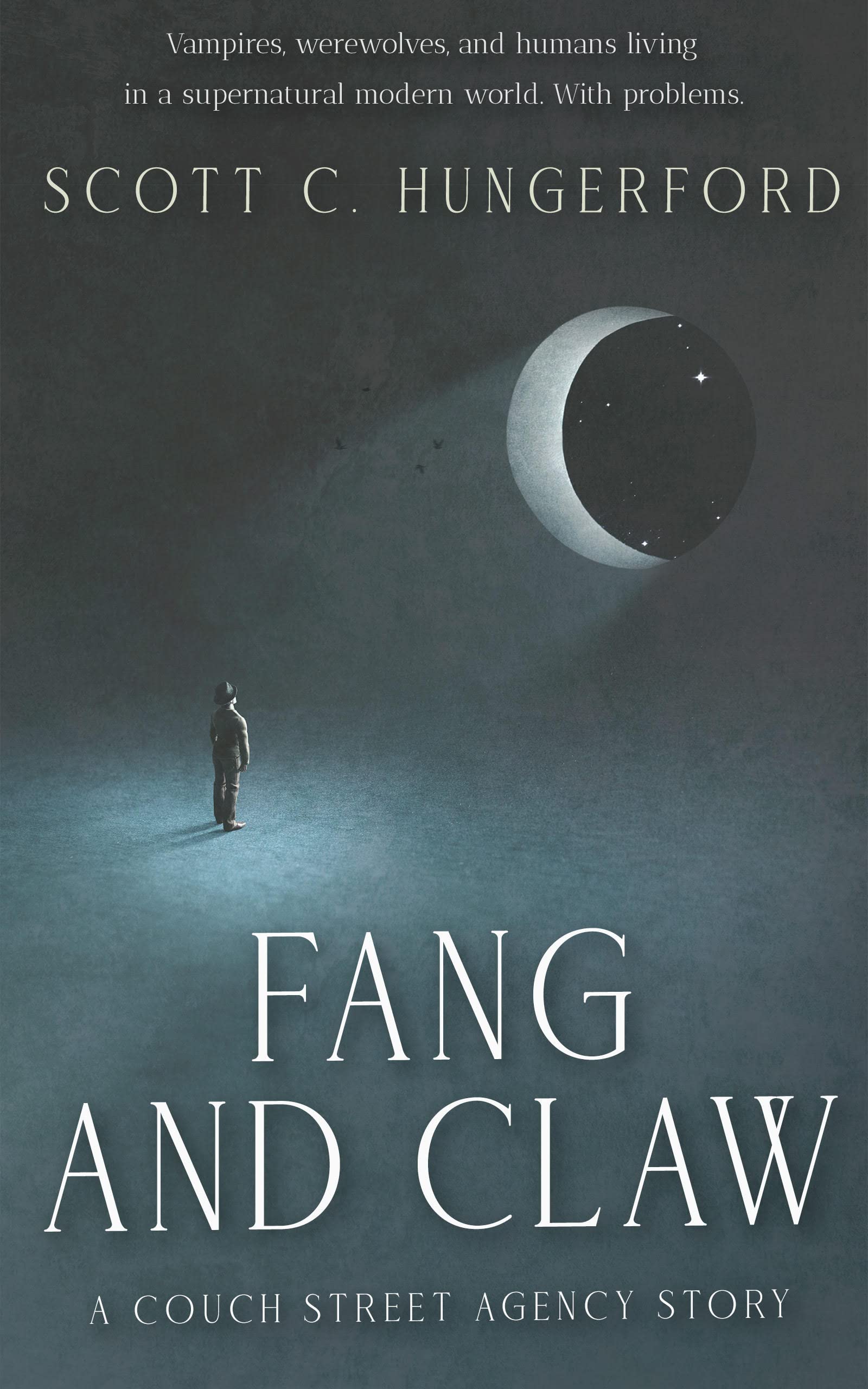 Fang and Claw: A Couch Street Agency Story by Scott Hungerford | Goodreads