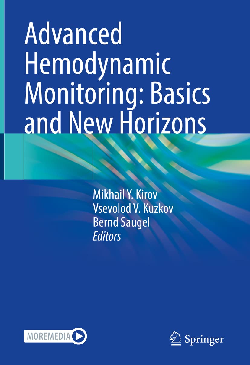 Advanced Hemodynamic Monitoring: Basics and New Horizons by Mikhail Y ...
