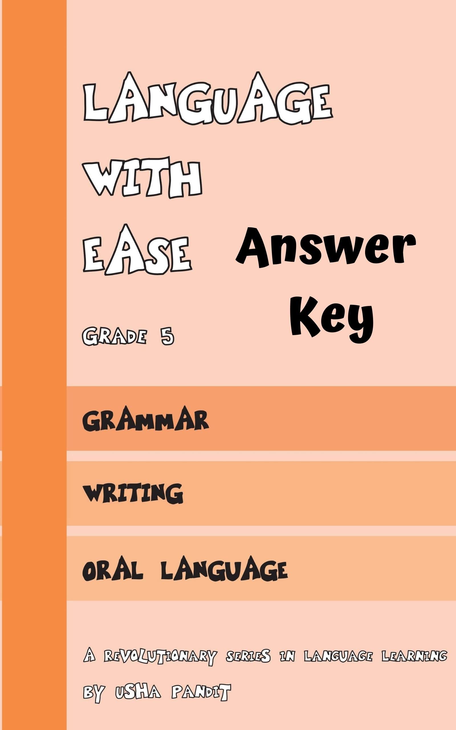 Language With Ease Grade 5 Answer Key By Usha Pandit Goodreads Language With Ease Grade 5 Answer Key By Usha Pandit Goodreads
