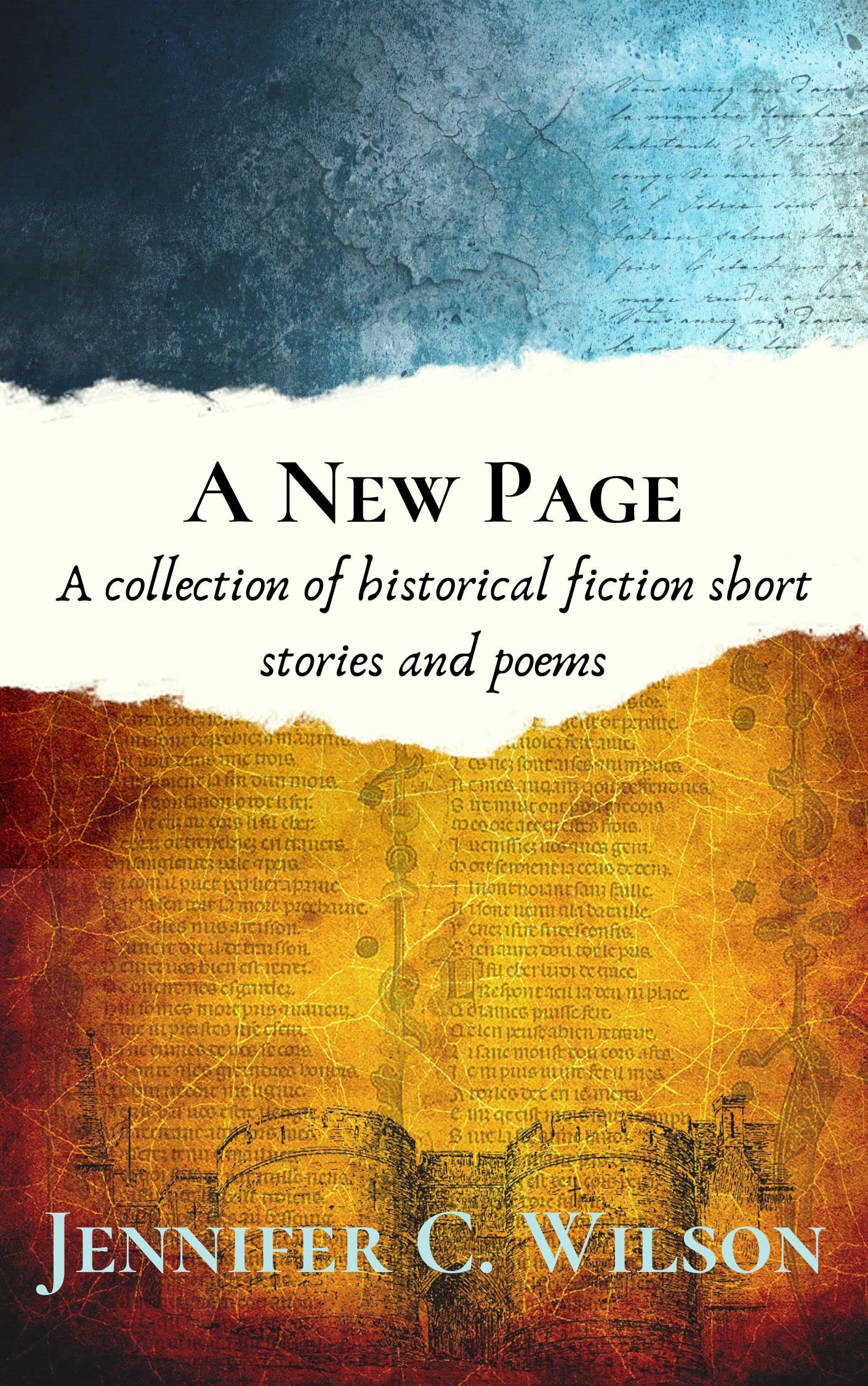 A New Page: A collection of historical fiction short stories and poems ...