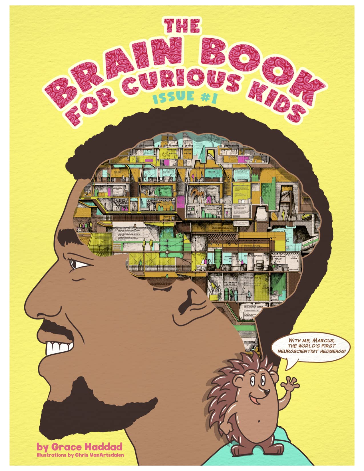 The Brain Book for Curious Kids: Issue #1 by Grace Haddad | Goodreads