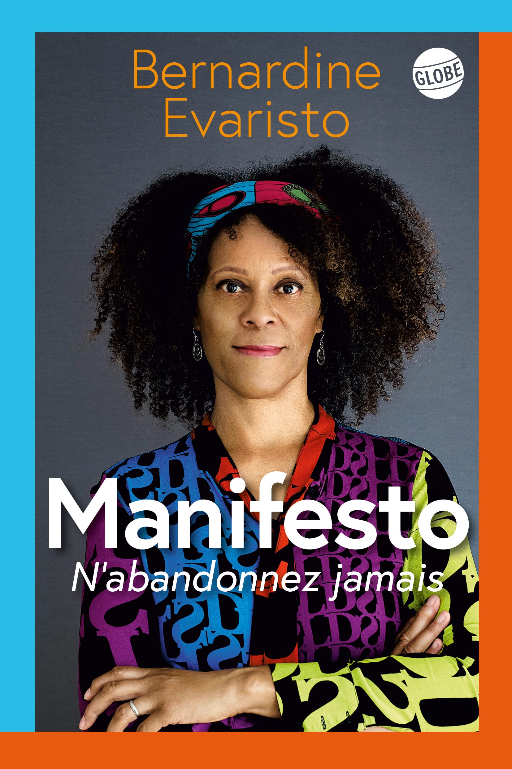 Manifesto by Bernardine Evaristo | Goodreads