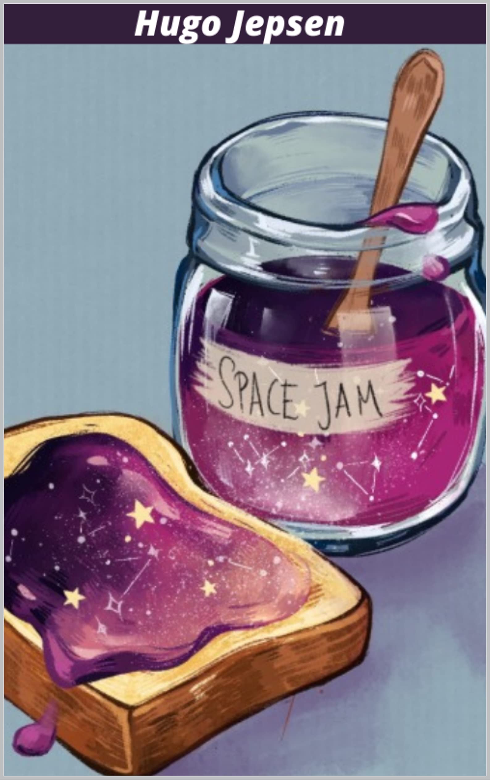 Space Jam (Alien Galaxies Book 2) by Hugo Jepsen | Goodreads
