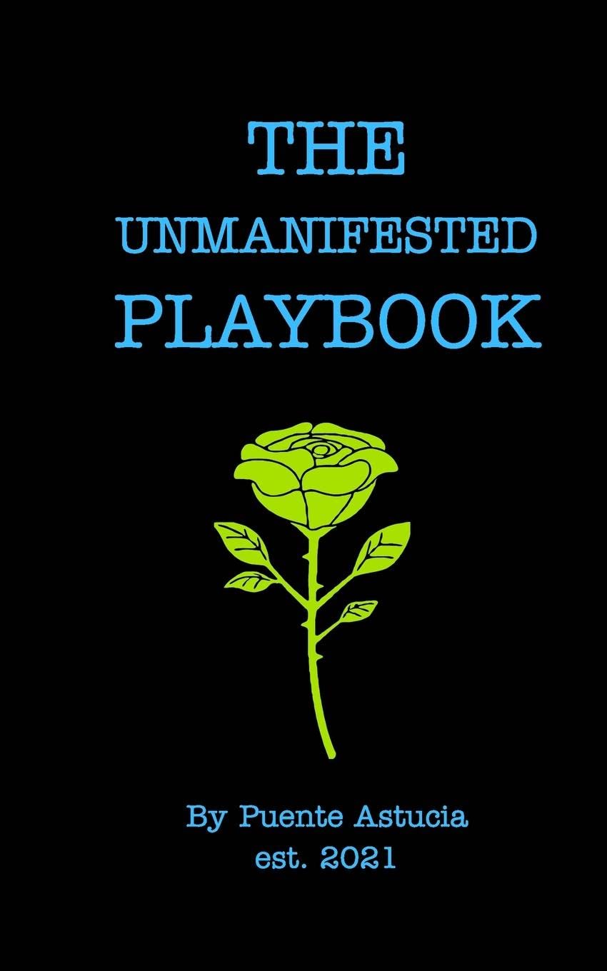 The Unmanifested Playbook by Briggs B Cunningham | Goodreads