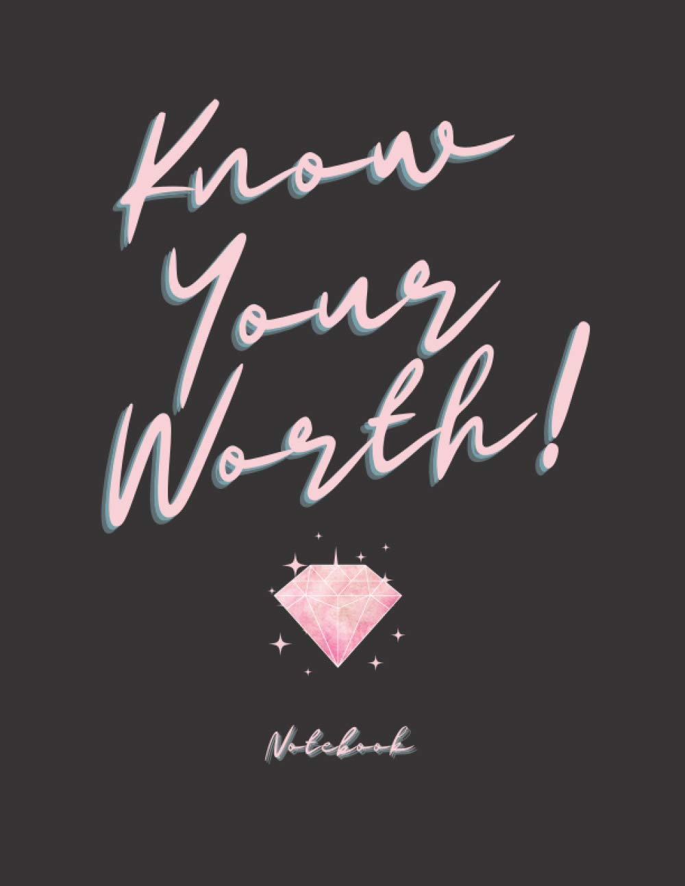 Know Your Worth Notebook by Michell Pulliam | Goodreads
