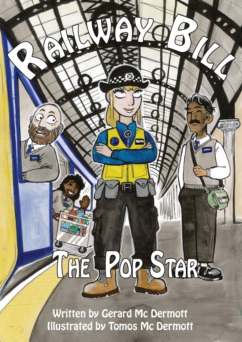 Railway Bill: The Pop Star by Gerard MC Dermott | Goodreads