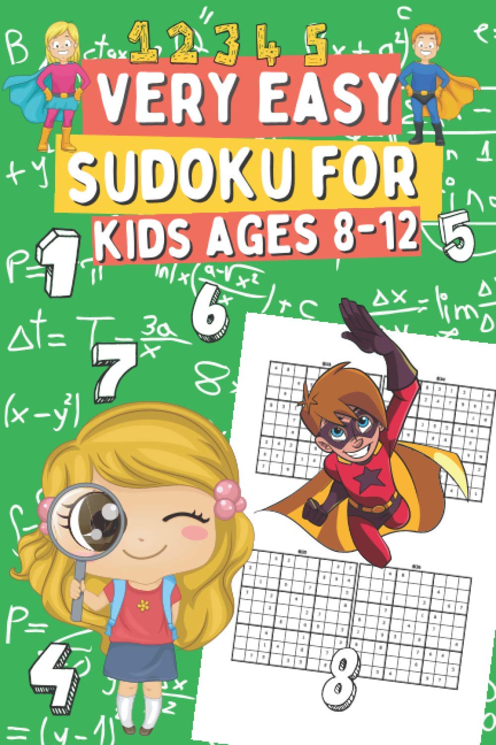 Very Easy Sudoku for Kids Ages 8-12: 200 Sudoku Puzzles for Clever ...