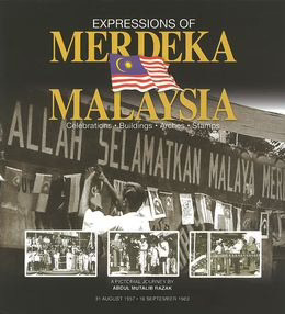 Expressions of Merdeka Malaysia by Abdul Mutalib Razak | Goodreads