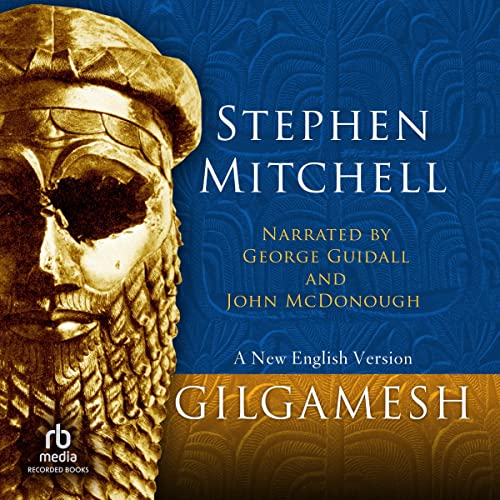 Gilgamesh by Stephen Mitchell | Goodreads
