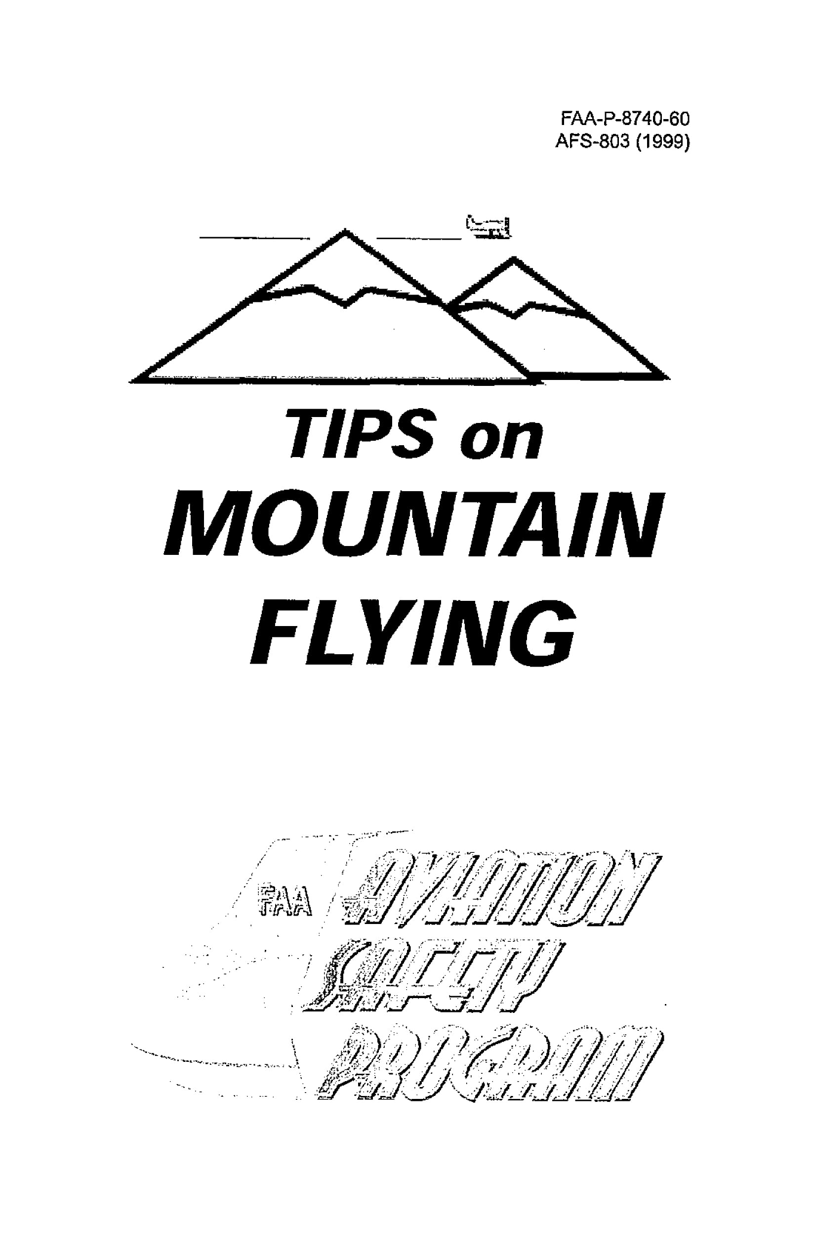 Tips on Mountain Flying FAA-P-8740-60: FAA Aviation Safety Program by ...