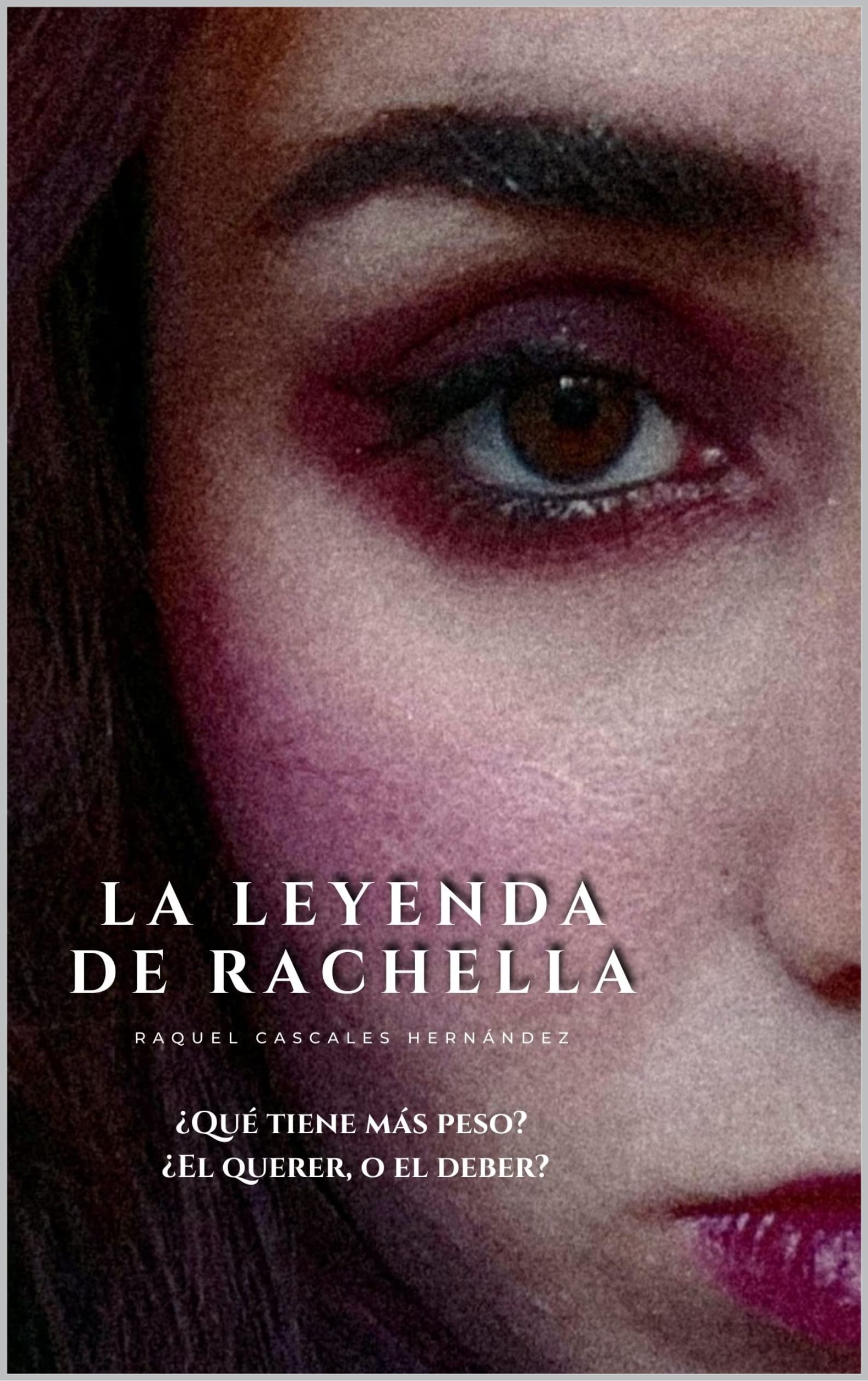 La leyenda de Rachella (Saga Luces y Sombras nº 1) by Raquel Hernández ...